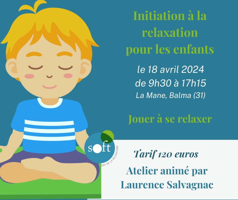 Sophro-relaxation pour les enfants. Sophrologie ludique